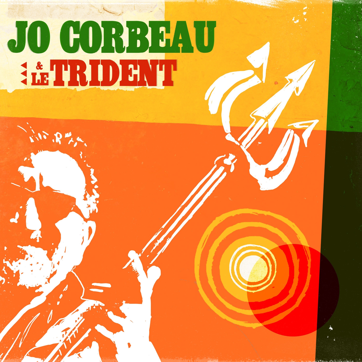 Jo Le Corbeau & Le Trident : Le pionnier du reggae marseillais est de ...